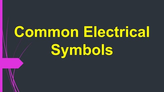 2nd Quarter - L1 - Electrical Symbols.pptx