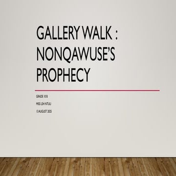 Nongqawuse’s prophecy Nongqawuse’s prophecy | PPTX
