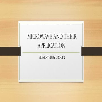 Microwave and their application,and their effects | PPTX