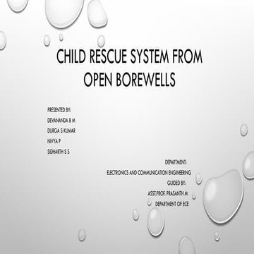 Presentation1 child rescue system from borewell.pptx