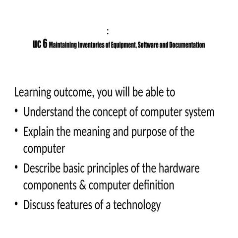 Comprehensive Guide to Maintaining Computer Hardware, Software, and Documentation Inventories | PPTX