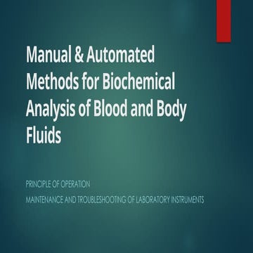 Comprehensive Biochemical Analysis of Blood & Body Fluids: Manual vs ...