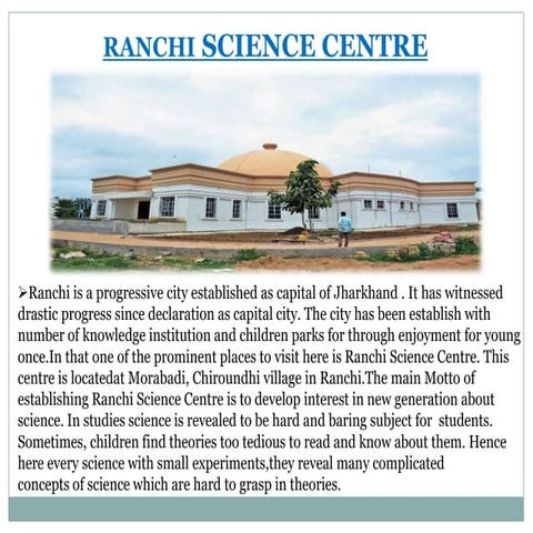 Konwing about Ranchi Science Center Jharkhand 4.pptx
