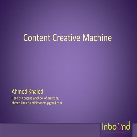 Content Creative Machine | PPT
