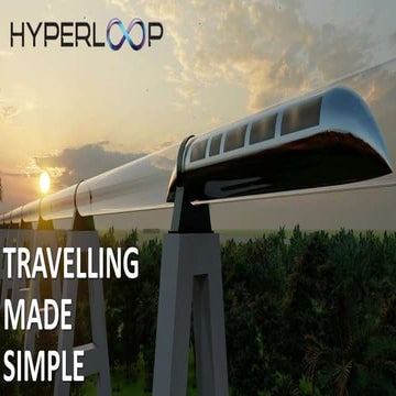All you need to know about the Hyperloop | PPT