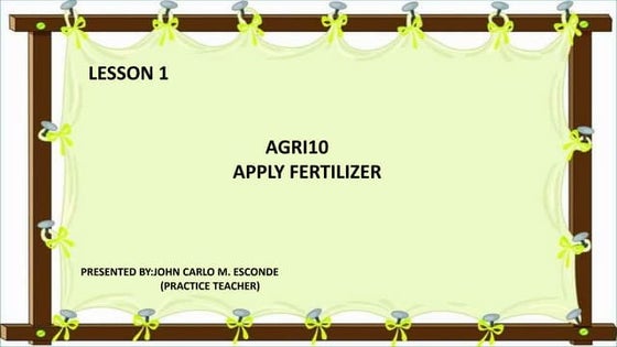 APPLYING BASAL FERTILIZER.pptx | Agriculture | Industries