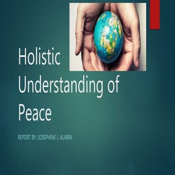 Holistic Understanding of Peace - Social Dimension | PPTX