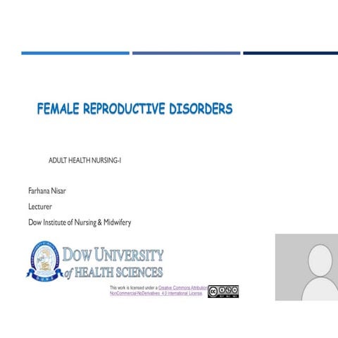 Female reproductive disorders by Dow university of health Sciences | PPTX