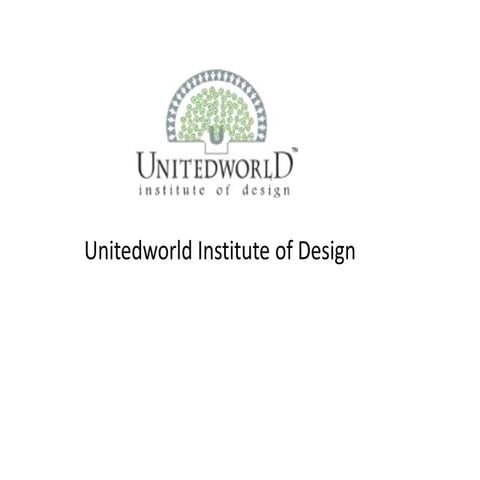 Interior design courses in Ahmedabad,Unitedworld Insitute of Design | PPTX