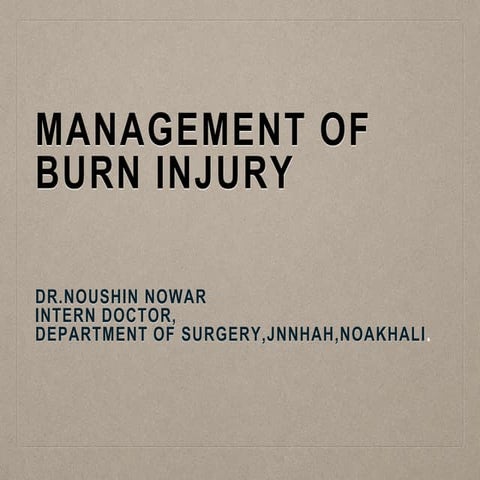 Management Of Burn | PPTX