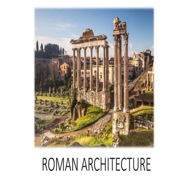 Presentation (1) (17).pptx ROMAN ARCHITECTURE | PPTX