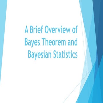 A Brief Overview of Bayes Theorem and Bayesian Statistics | PPTX