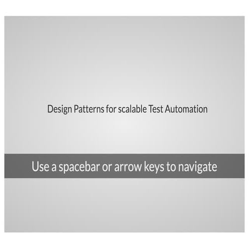 Design Patterns For Scalable Test Automation With Selenium 0731