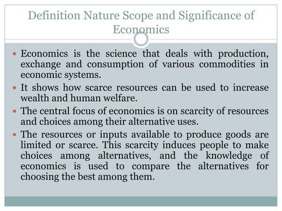 Nature and scopes of Economics | PPTX | Economy | Business and Finance