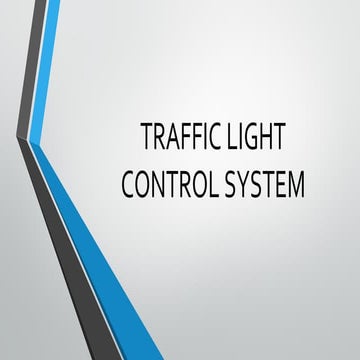 Presentation on the topic of traffic light control system | PPT