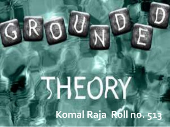 Grounded theory methodology of qualitative data analysis | PPT