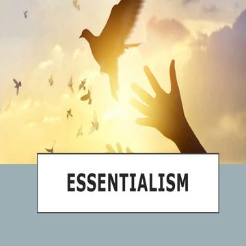 ABOUT ESSENTIALISM | PPTX