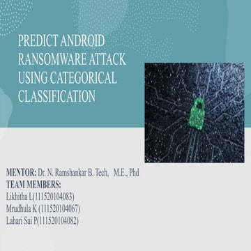 Predict Android Ransomware Using Categorical Classifiaction Pptx