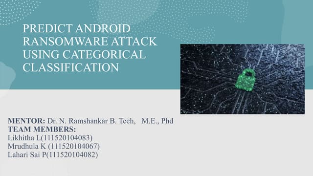 Predict Android Ransomware Using Categorical Classifiaction Pptx