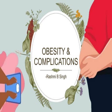Obesity and it's complications- General Medicine | PPTX