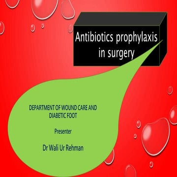 Prophylaxis & Prevention of Postoperative Surgical Wound Infections in ...
