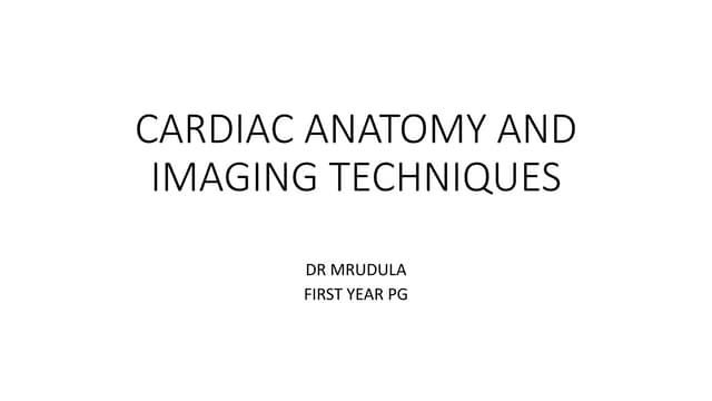 Cardiac mri&slice anatomy | PPT