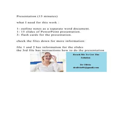 Presentation (15 minutes)what I need for this work 1- outli.docx