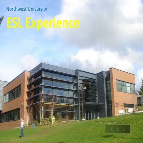 Northwest University ESL Experience | PPTX