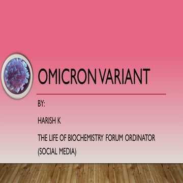 Everything you should know about omicron variant | PPTX