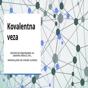 Kovalentna veza 7 razred (kratko objasnjeno) | PPTX