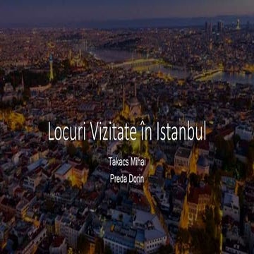 Prezentare PowerPoint Despre Excursie Cu scoala In Istanbulul Turciei ...