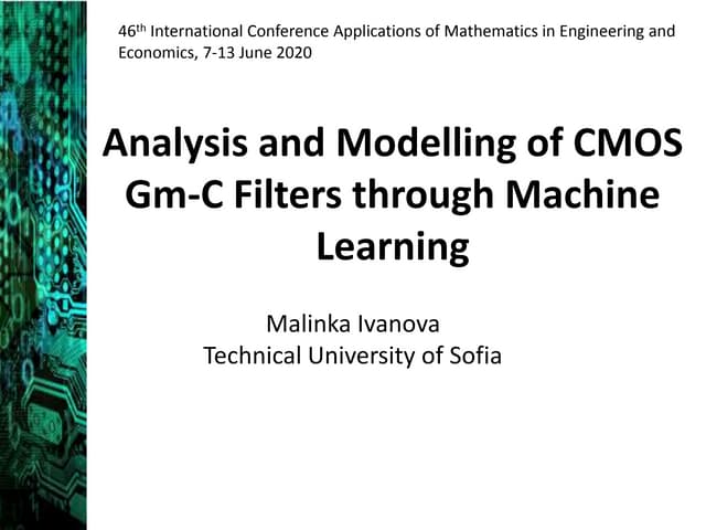 Analysis And Modelling Of Cmos Gm C Filters Through Machine Learning Ppt