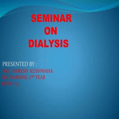 Nursing Care of Patient on Dialysis | PPTX