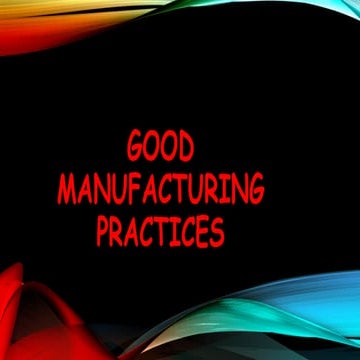 Good Manufacturing Practice ppt | PPTX
