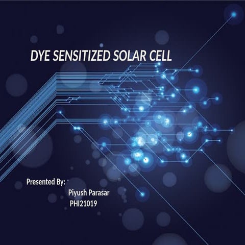 Dye Sensitized Solar cell (DSSC) | PPTX