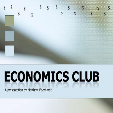 Economics Club | PPTX