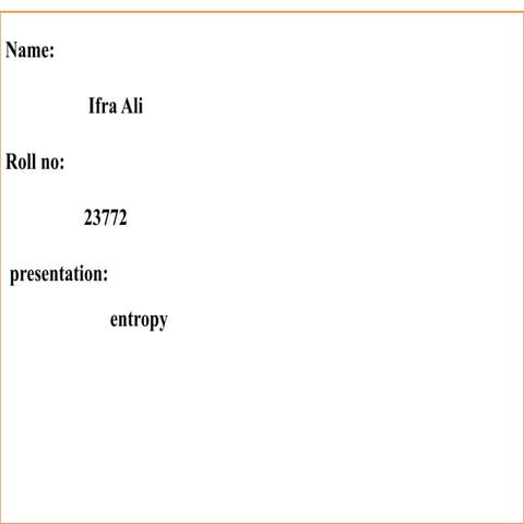 Presentation1 entropy.pptx | Physics | Science