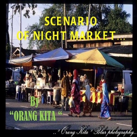 SCENARIO OF NIGHT MARKET | PPT