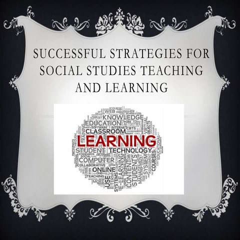 Successful strategies for social studies teaching and learning | PPTX