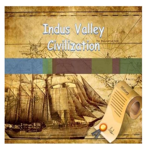 Indus valley.pptx | Geography | Science