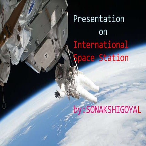 INTERNATIONAL SPACE STATION | PPTX