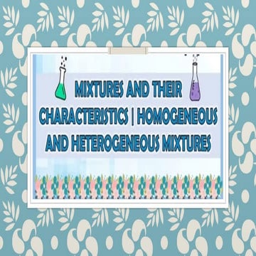 Science 6 Mixtures 1st CO.pptx