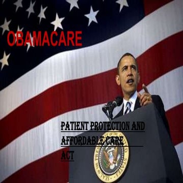 Obama Care And Its Impacts | PPTX