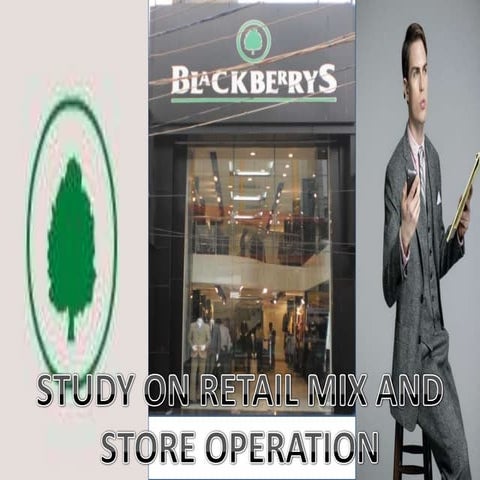 store profiling of black berry store in patna ......... | PPTX