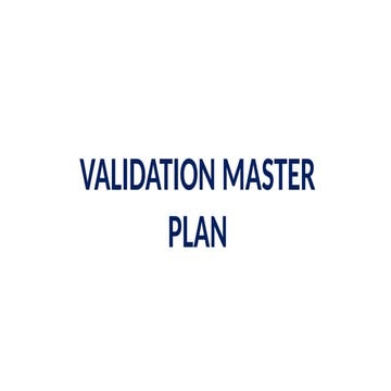 Validation Master Plan in Pharmaceutical Quality Assurance.pptx