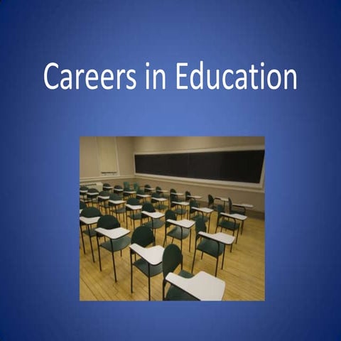 Careers in Education | PPTX