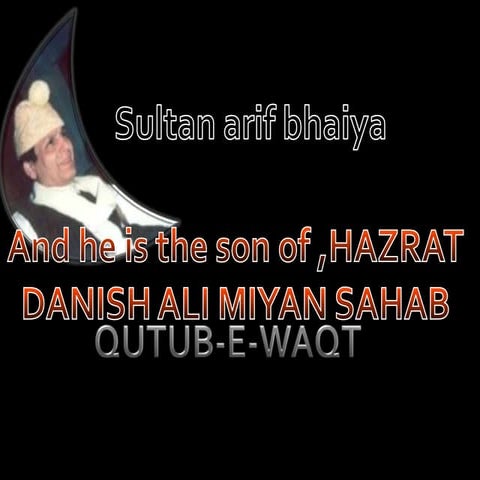 Sultan arif bhaiya | PPT