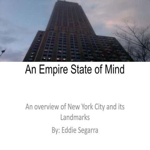 Empire State of Mind | PPTX | North America Travel | Travel Locations