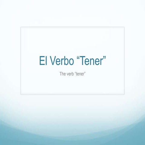 Tener | PPTX
