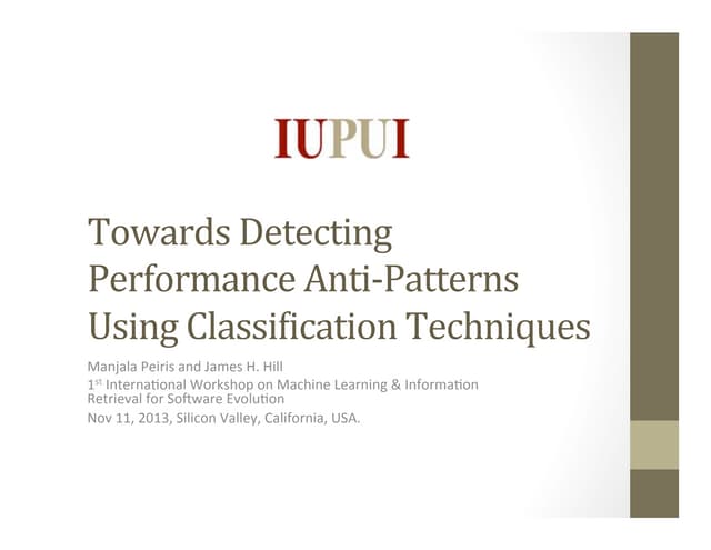 Towards Detecting Performance Anti Patterns Using Classification 8719